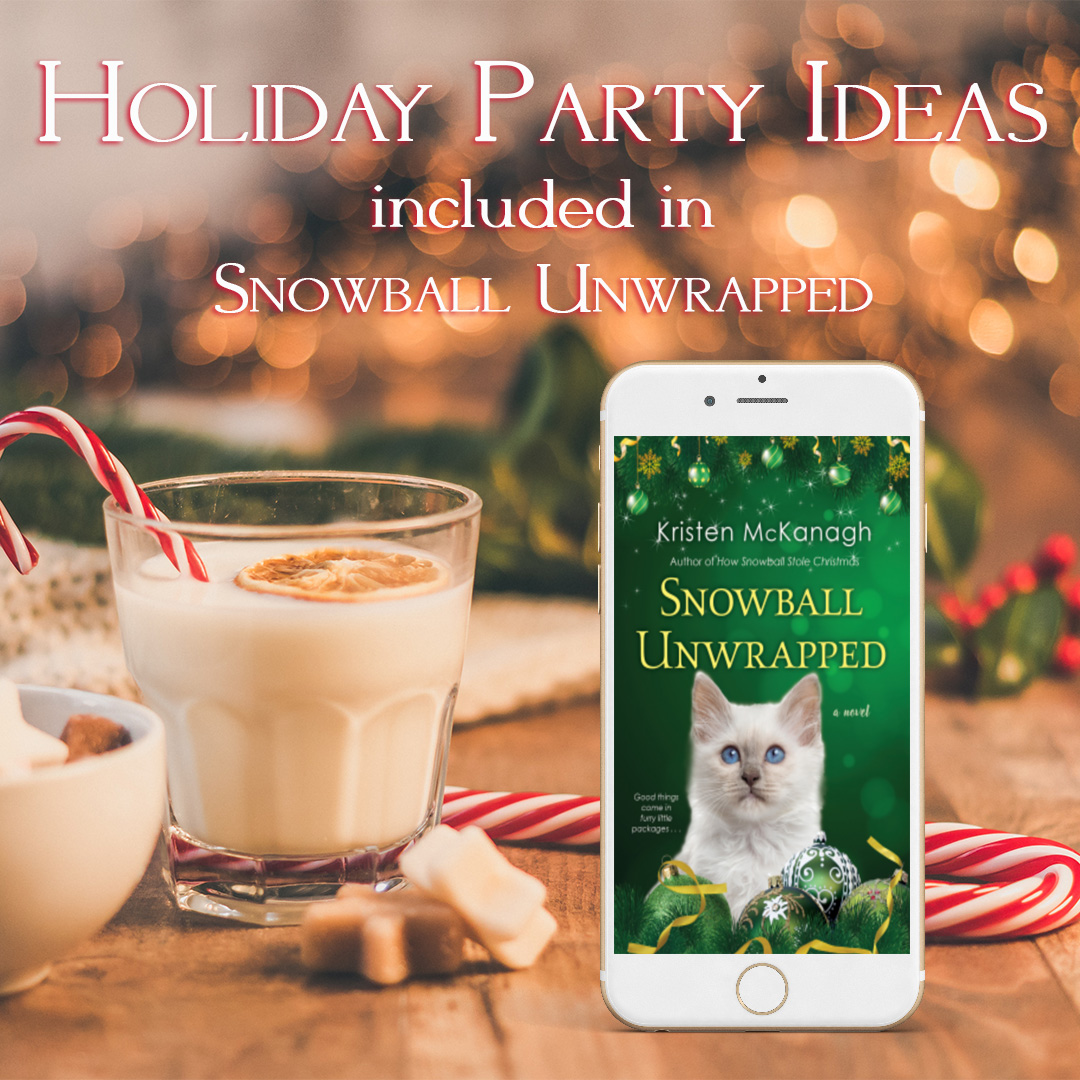 Holiday Party Ideas from Snowball Unwrapped – Author Kristen McKanagh